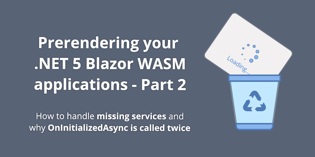 Prerendering your Blazor WASM application with .NET 5 (part 2 - solving ... Prerendering your Blazor WASM application with .NET 5 (part 2 - solving ...