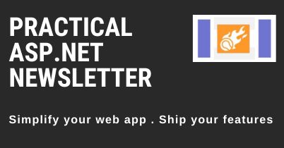Join the Practical ASP.NET Newsletter